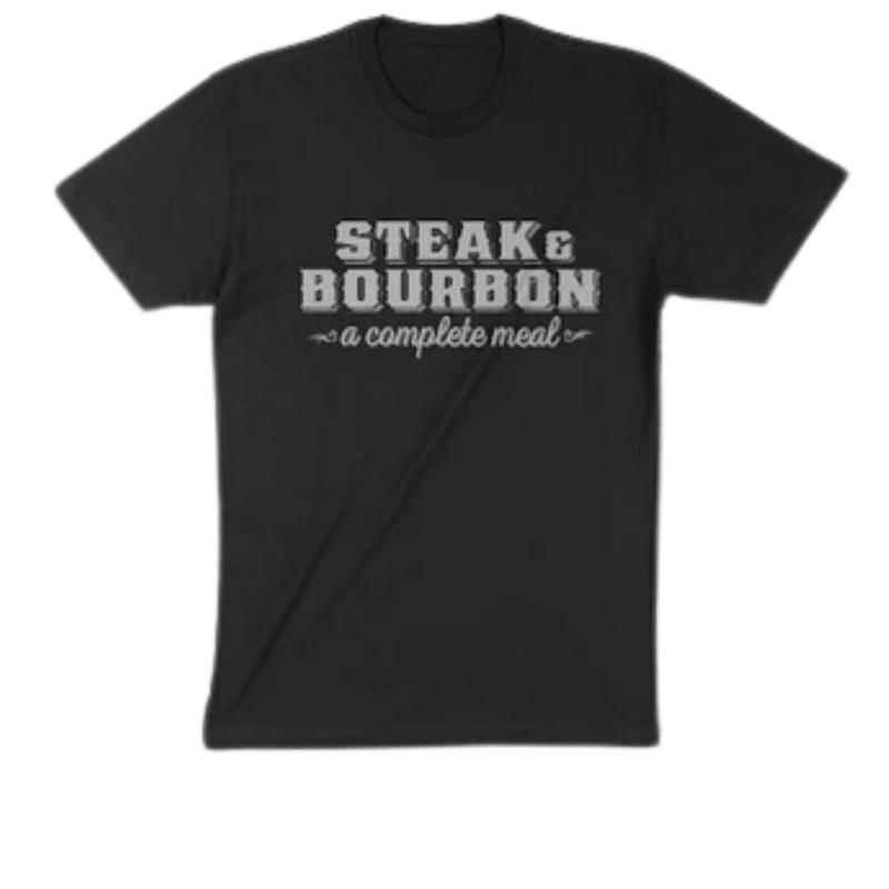 Steak & Bourbon, a complete meal! t shirt and more – Hardcore Carnivore